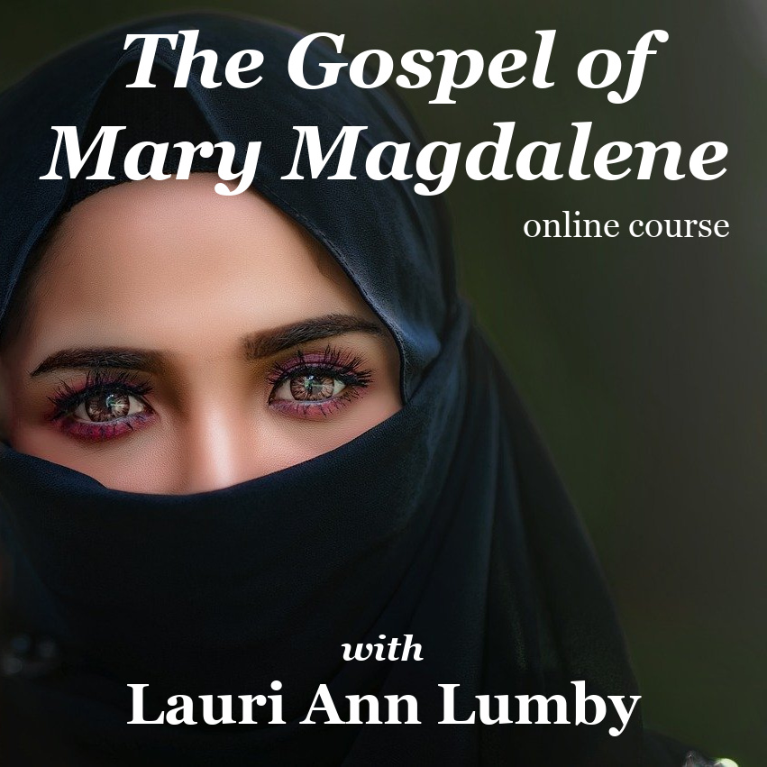 Featured Course: The Gospel of Mary Magdalene | Lauri Ann Lumby